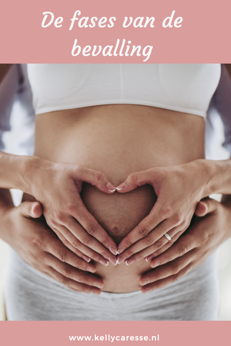 Het verloop van de bevalling in fases - Kelly Caresse